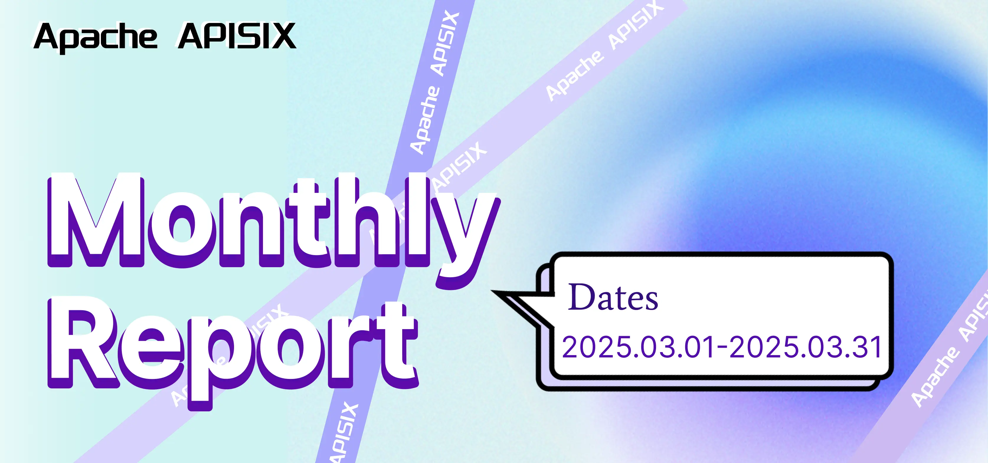 2025 Monthly Report (March 01 - March 31) | Apache APISIX® -- Cloud-Native API Gateway and AI ...