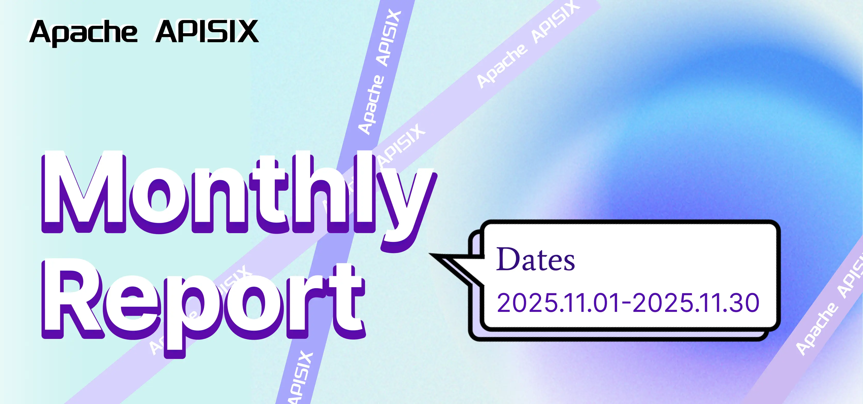 2025 Monthly Report (November 01 - November 30) | Apache APISIX ...